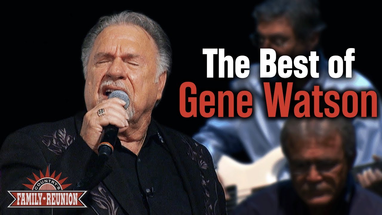 The Best of Gene Watson on Country's Family Reunion! - OldiesButGoodies ...